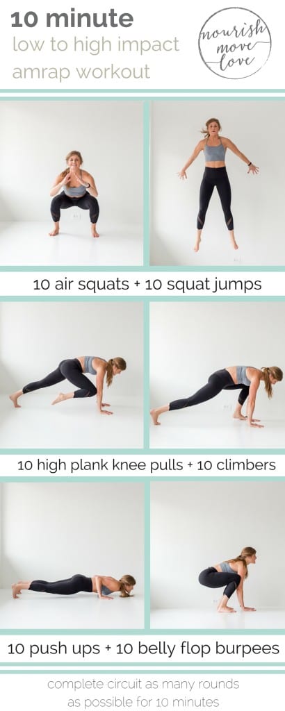 10 minute AMRAP workout {low to high impact} - Nourish, Move, Love