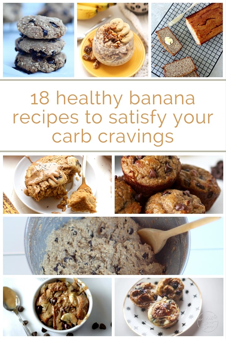 18 healthy banana recipes to satisfy your carb cravings