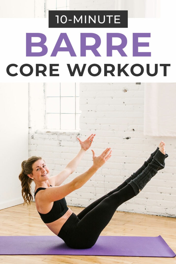 10-Minute Barre Core Workout (Video) | Nourish Move Love