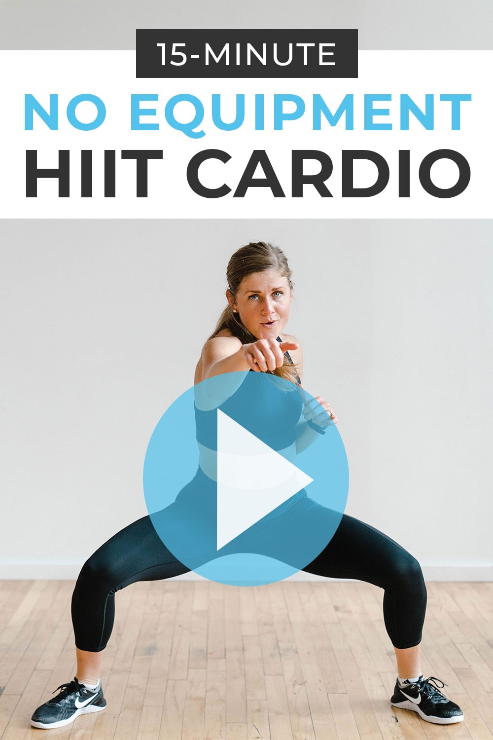 15-Minute HIIT Cardio Workout (VIDEO) | Nourish Move Love