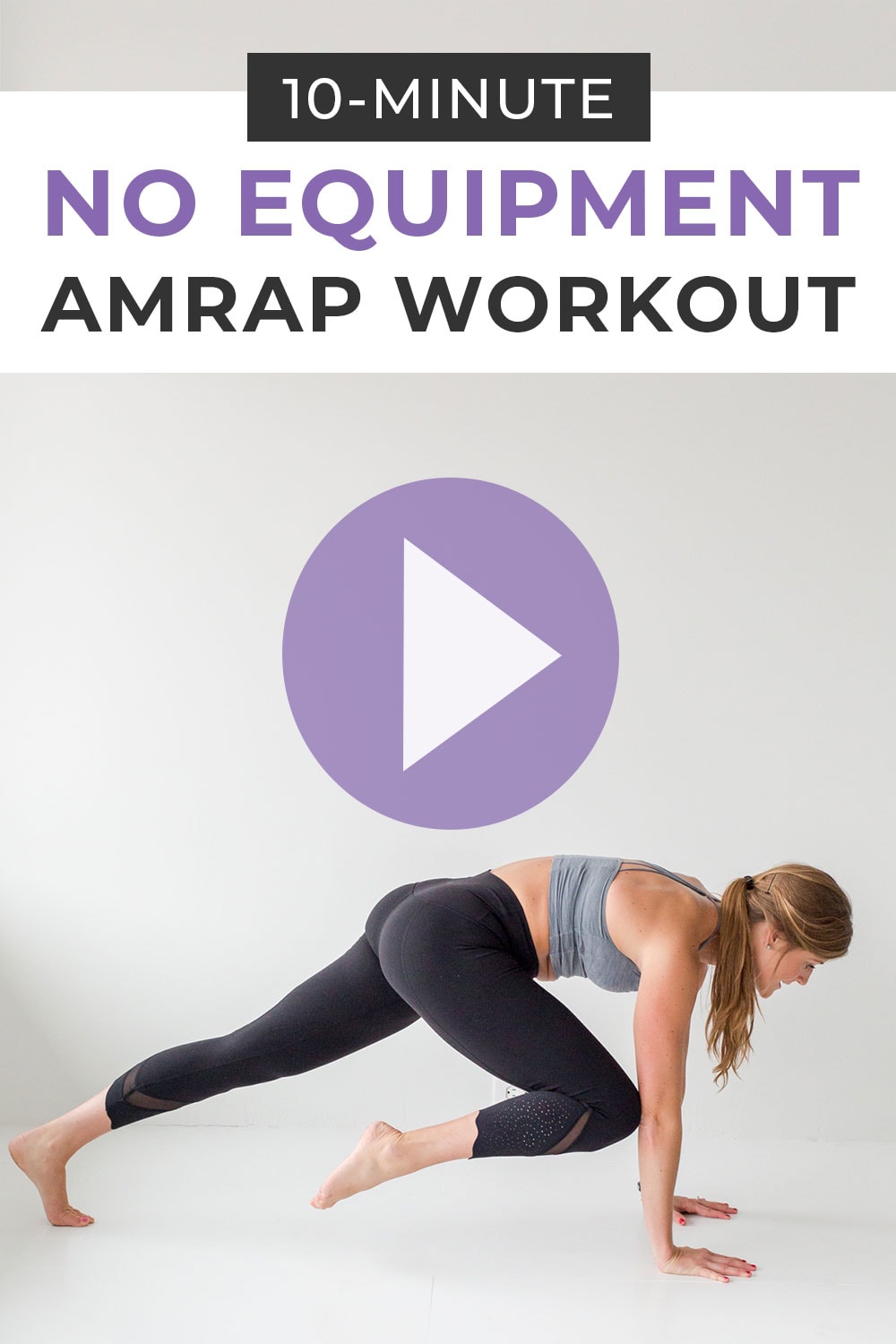 10-Minute AMRAP Workout (Video) | Nourish Move Love