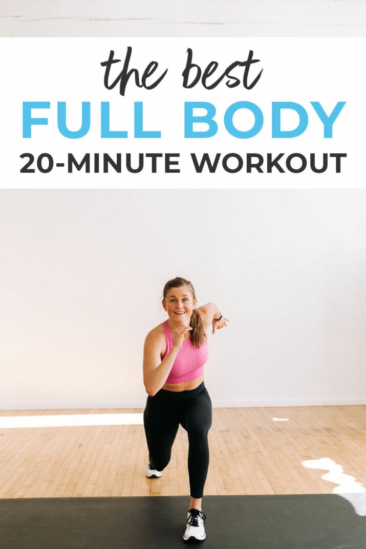 Best Full Body Workout in 20 Minutes (Video) | Nourish Move Love
