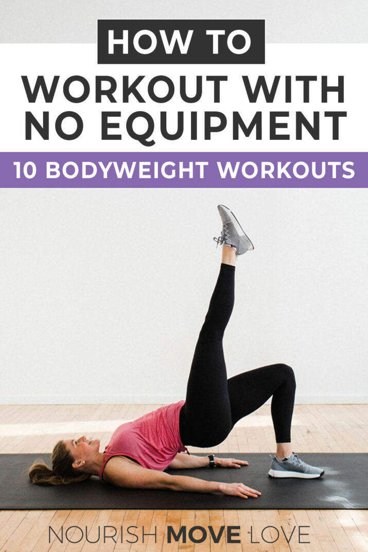 5 Best Bodyweight Workouts To Build Muscle | Nourish Move Love