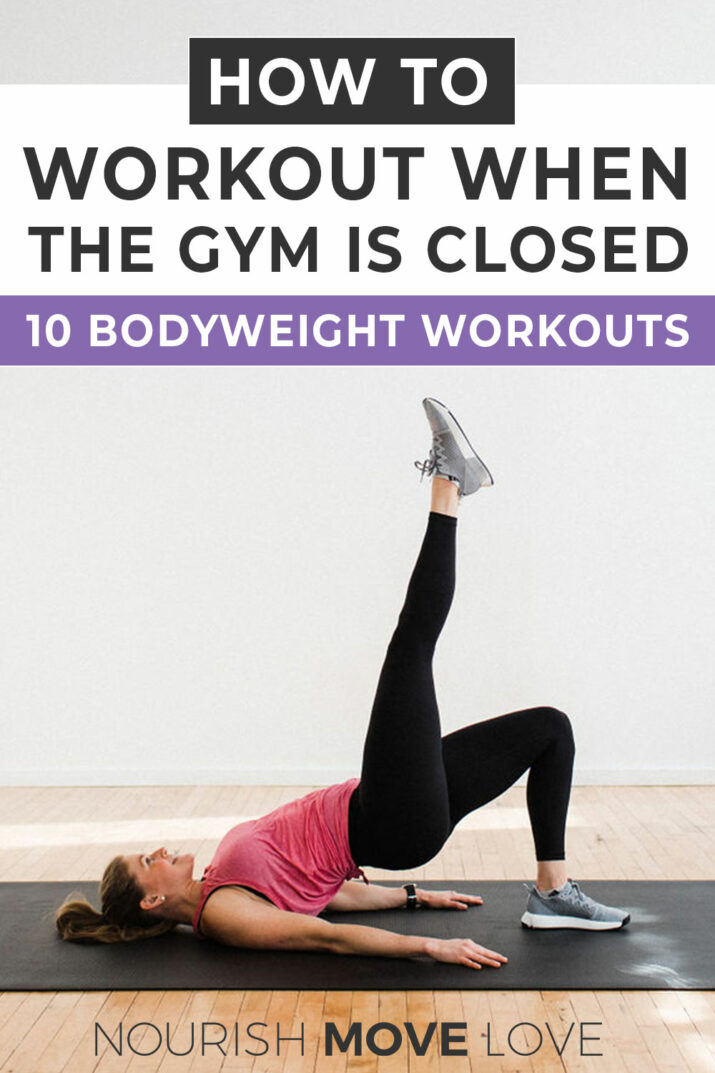 5 Best Bodyweight Workouts To Build Muscle | Nourish Move Love