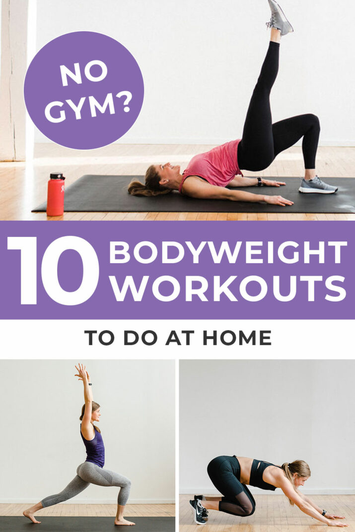 5 Best Bodyweight Workouts To Build Muscle | Nourish Move Love