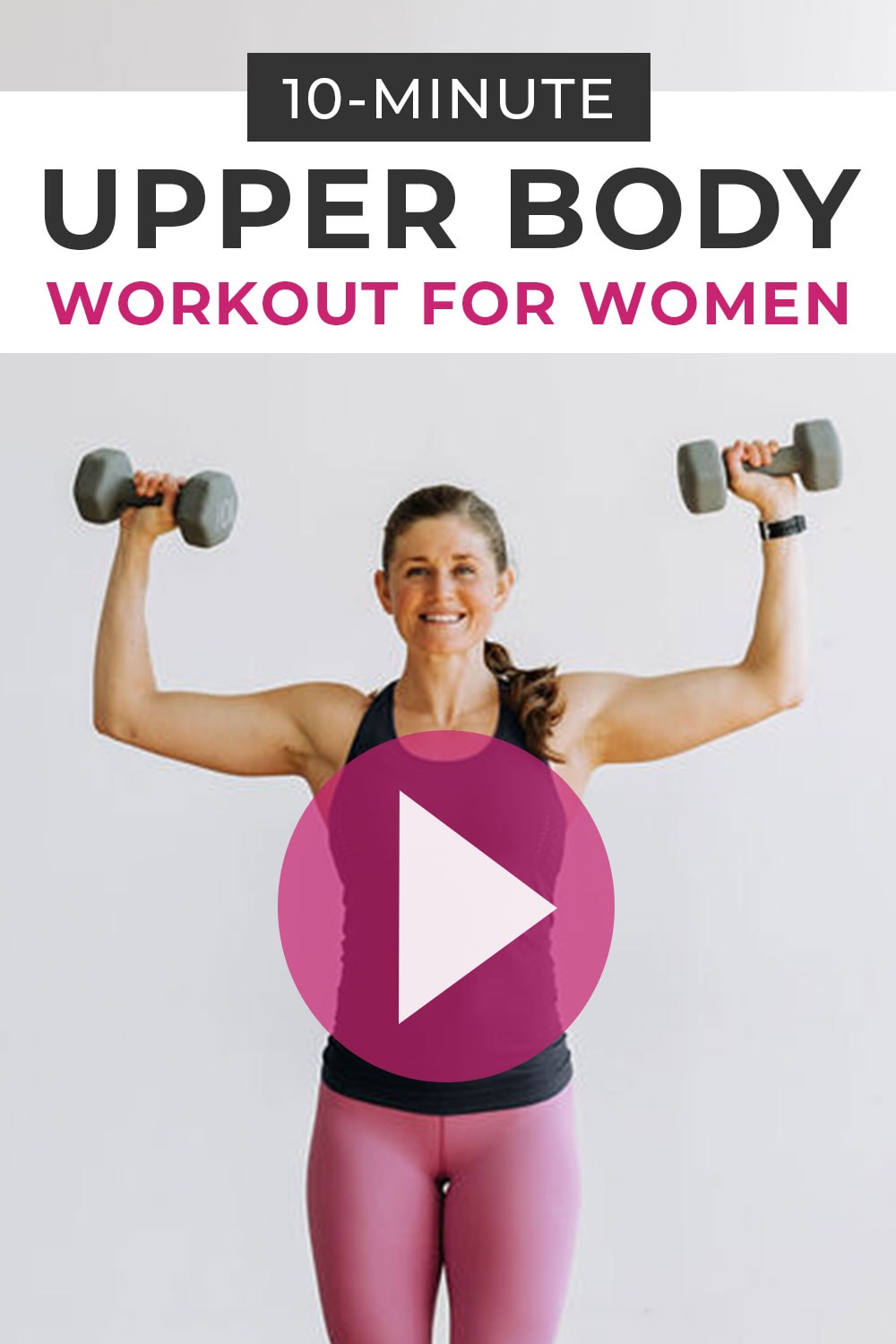 Upper Body Workout for Women (10-Minute Routine + Video)