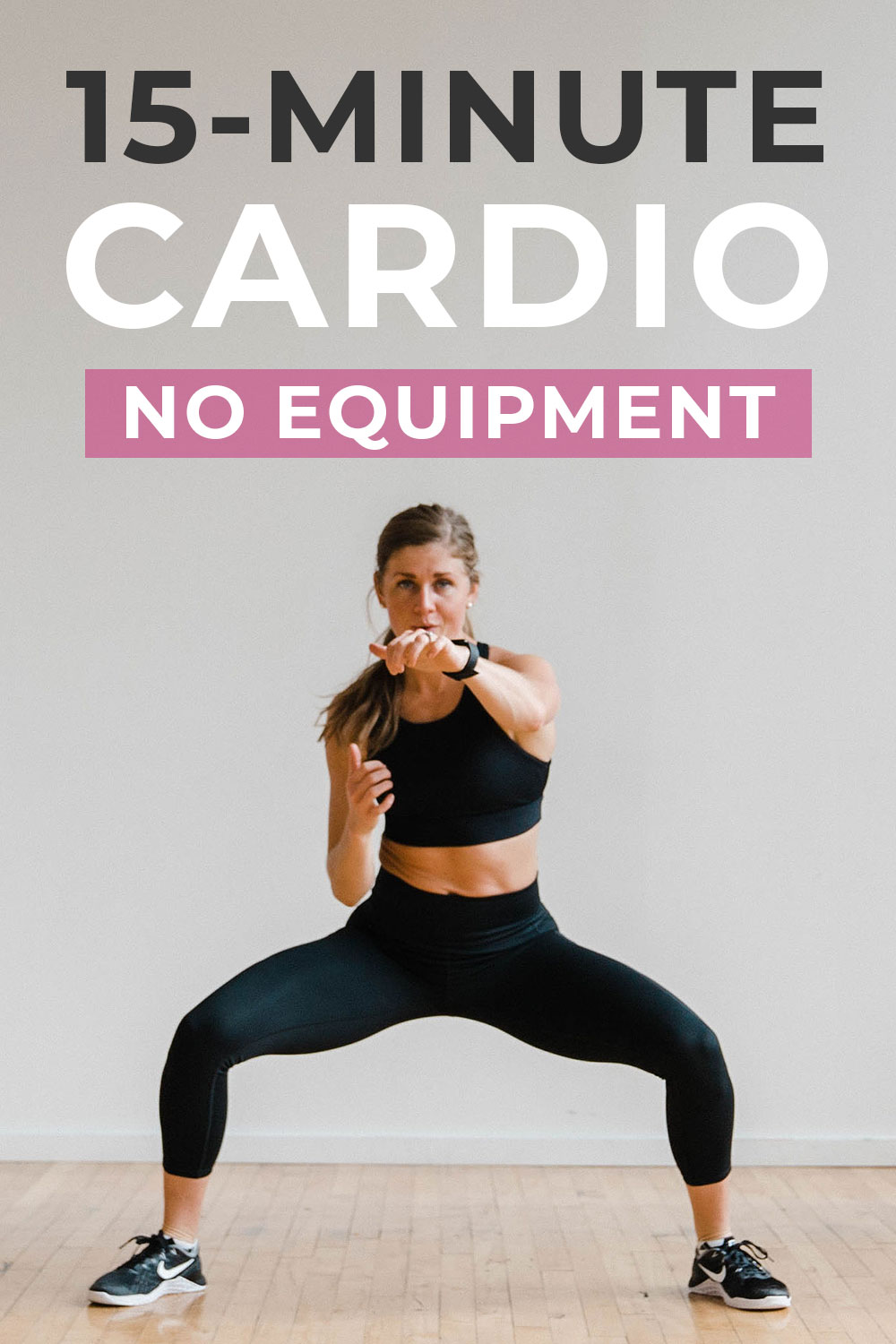15 Minute HIIT Cardio Workout VIDEO Nourish Move Love
