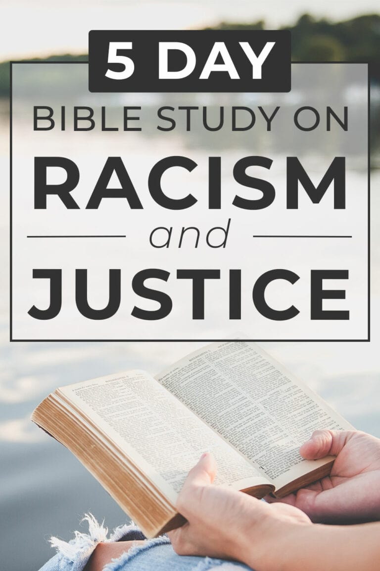 5 Day Bible Study on Racism and Justice | Nourish Move Love
