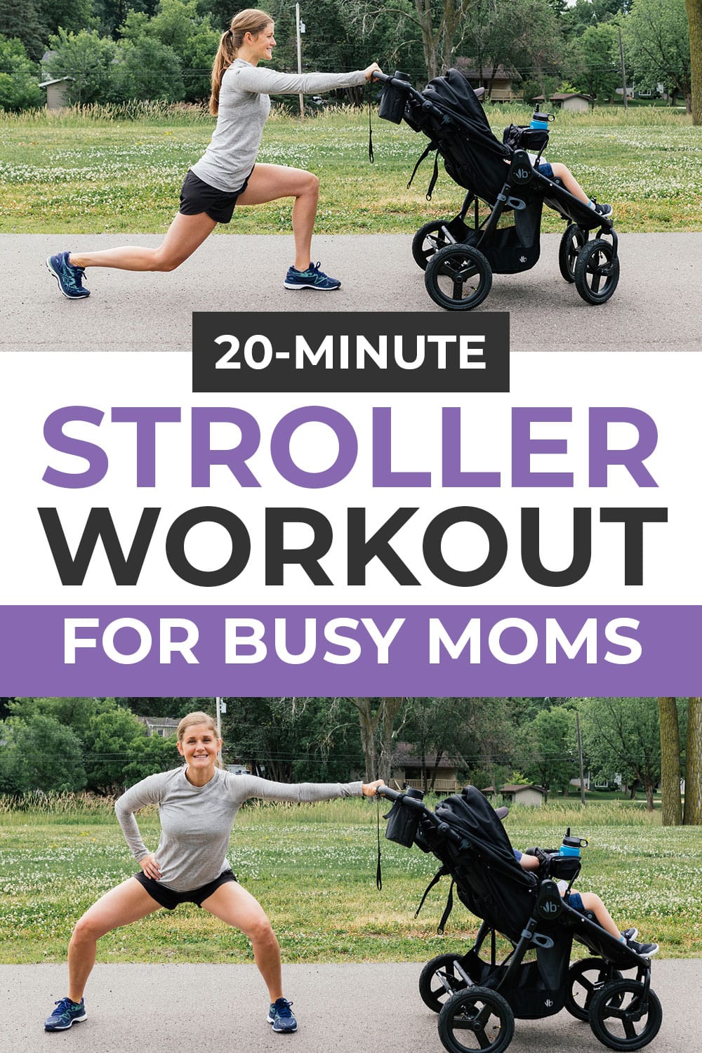 20-Minute Stroller Workout for Legs + Butt | Nourish Move Love