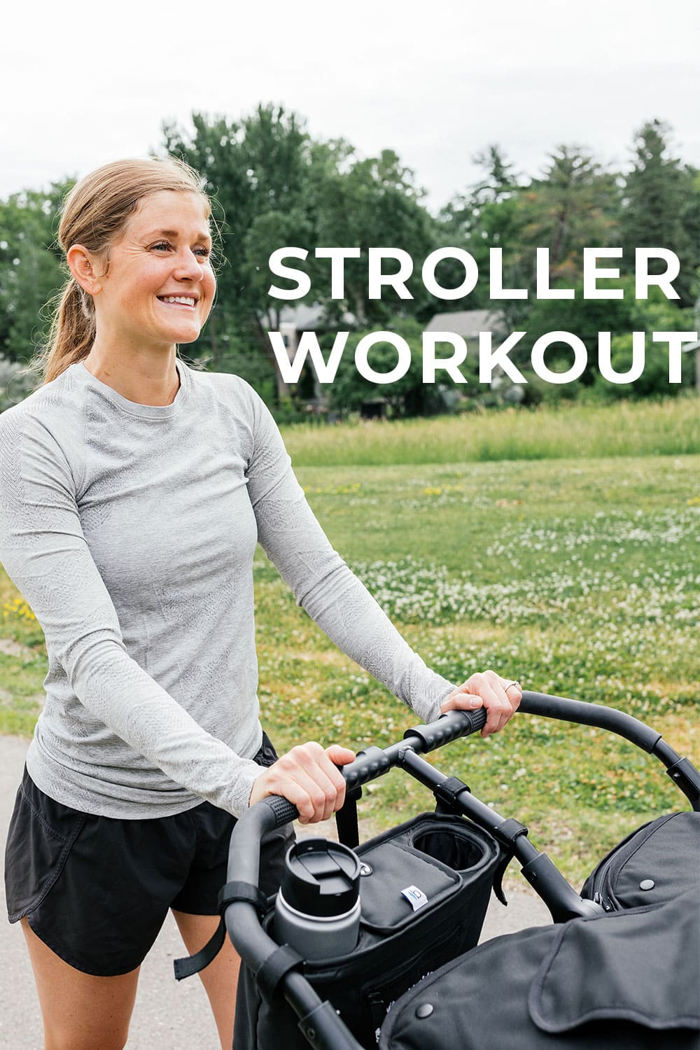 20-Minute Stroller Workout for Legs + Butt | Nourish Move Love