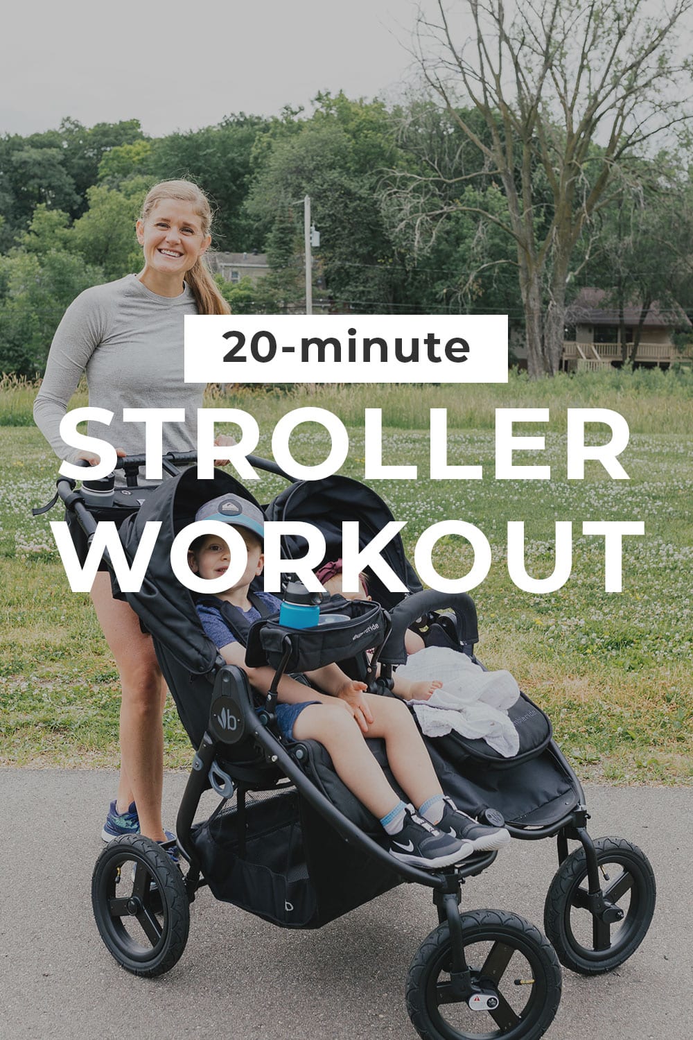 20-Minute Stroller Workout for Legs + Butt | Nourish Move Love