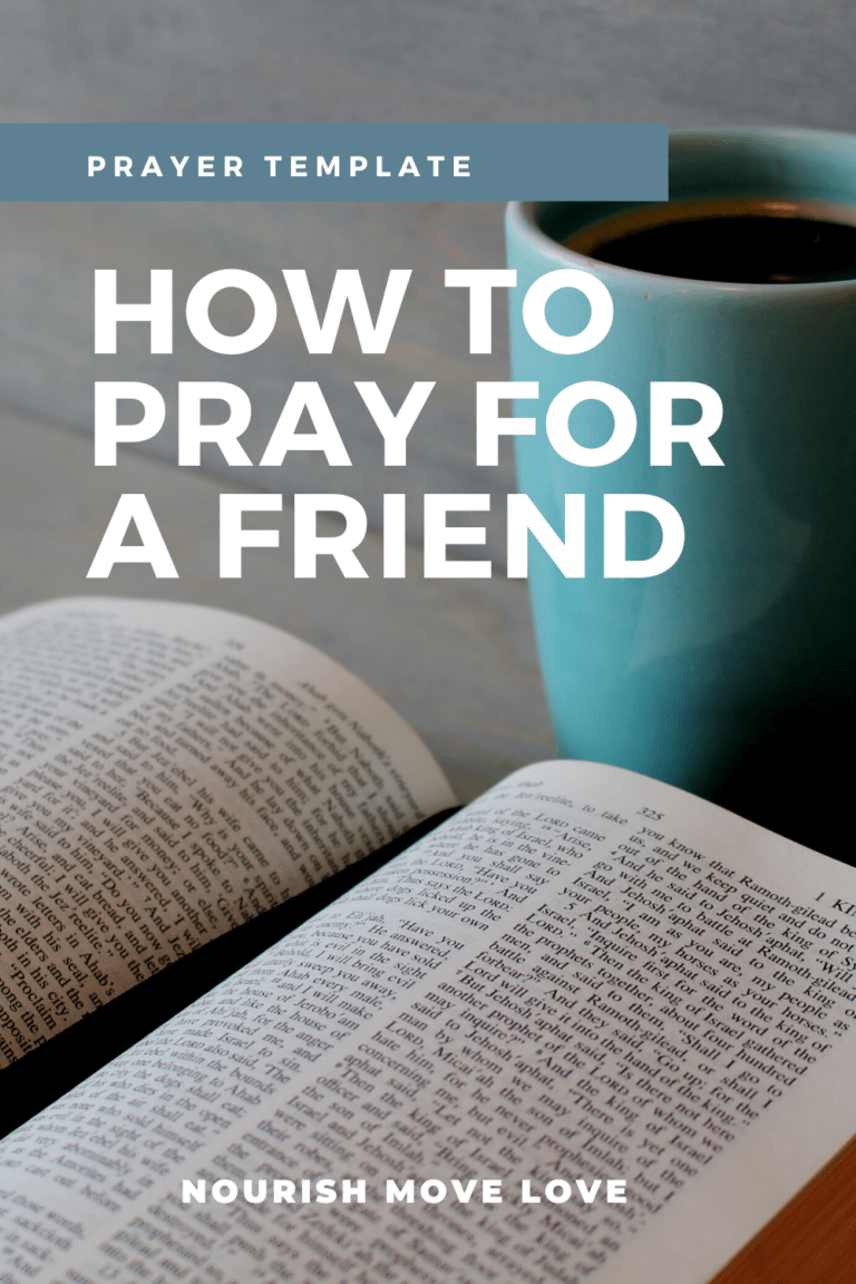 How to Pray for a Friend: 5 Ways to Pray for Friends | Nourish Move Love