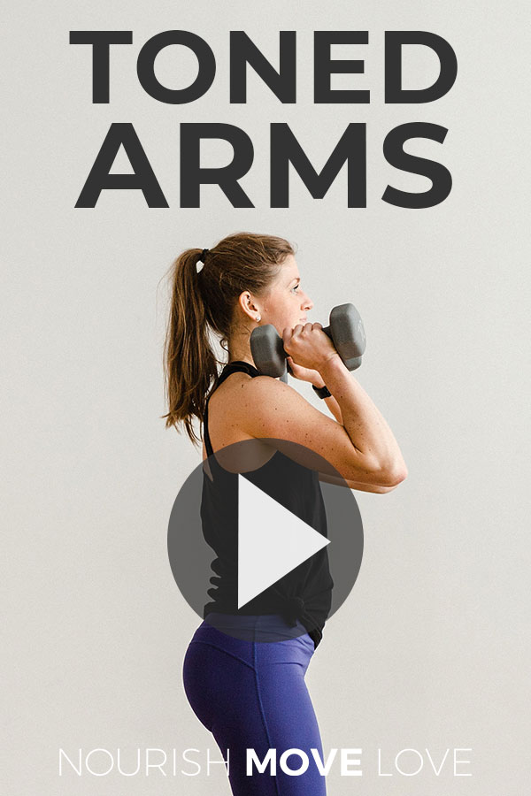 25-Minute Toned Arms Workout (Video) | Nourish Move Love