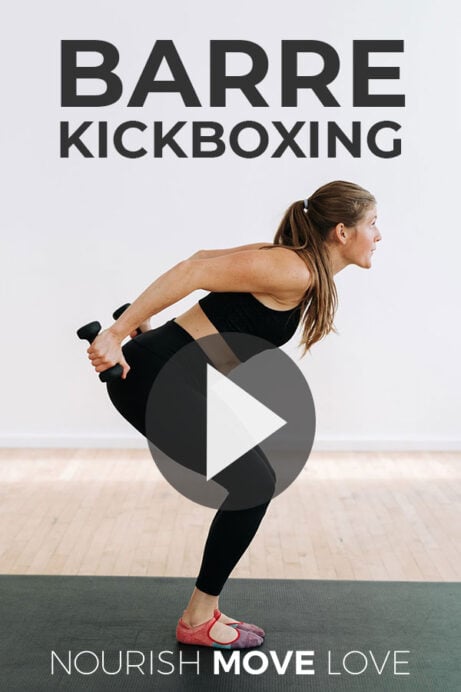 Cardio Kickboxing Barre Workout (Video) | Nourish Move Love