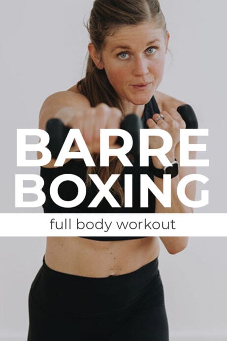 Cardio Kickboxing Barre Workout (Video) | Nourish Move Love