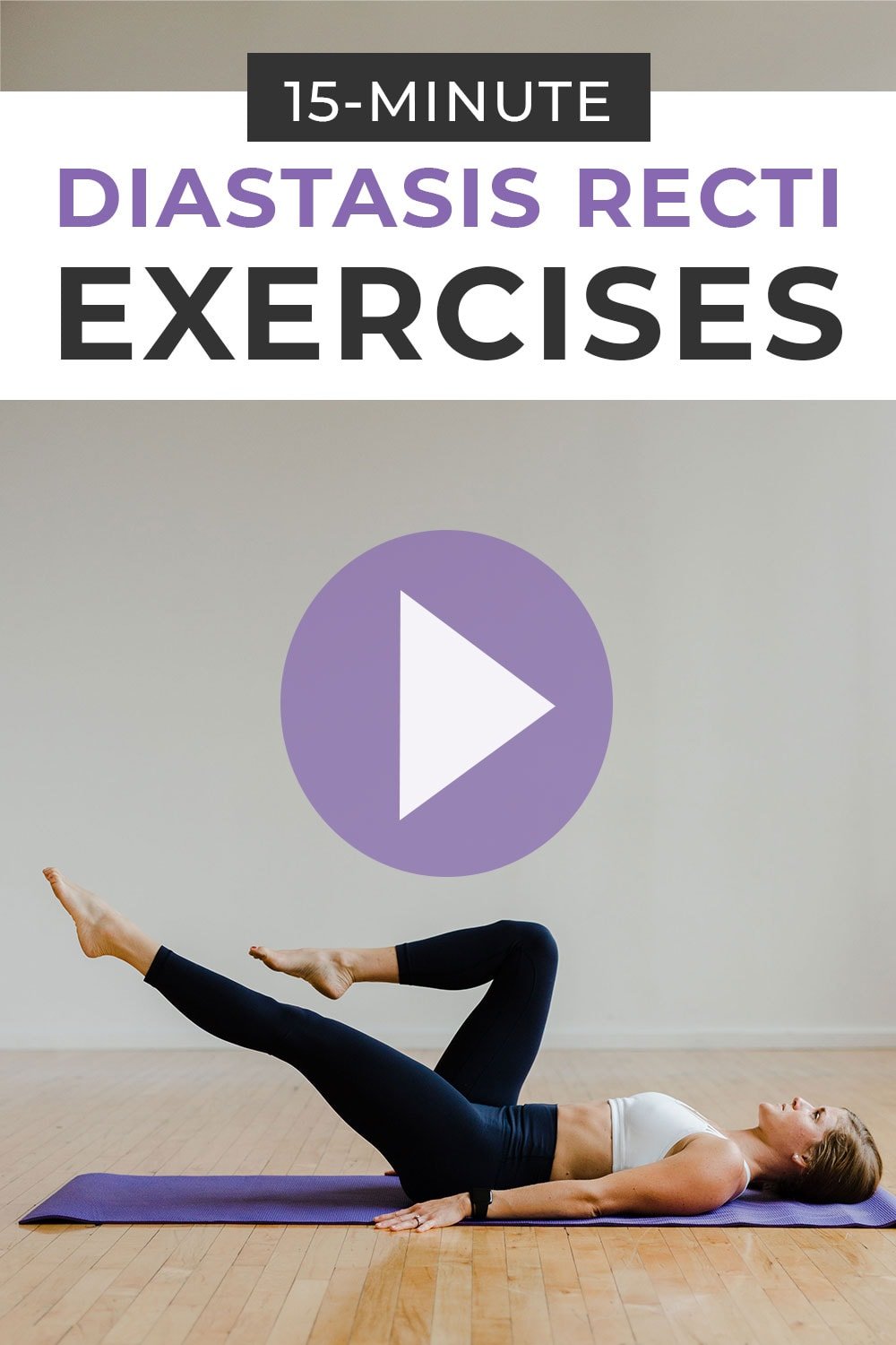 8 Best Exercises for Diastasis Recti (Video) | Nourish Move Love