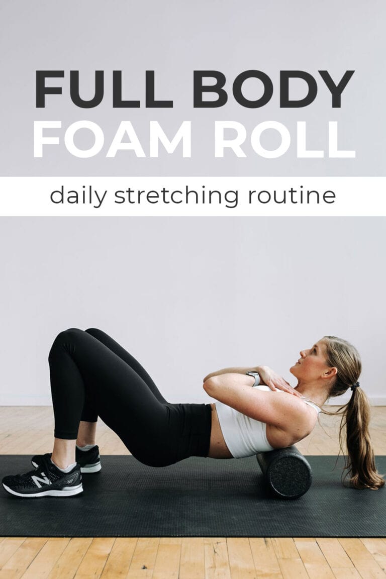 8 Best Foam Roller Exercises (How To Video) | Nourish Move Love