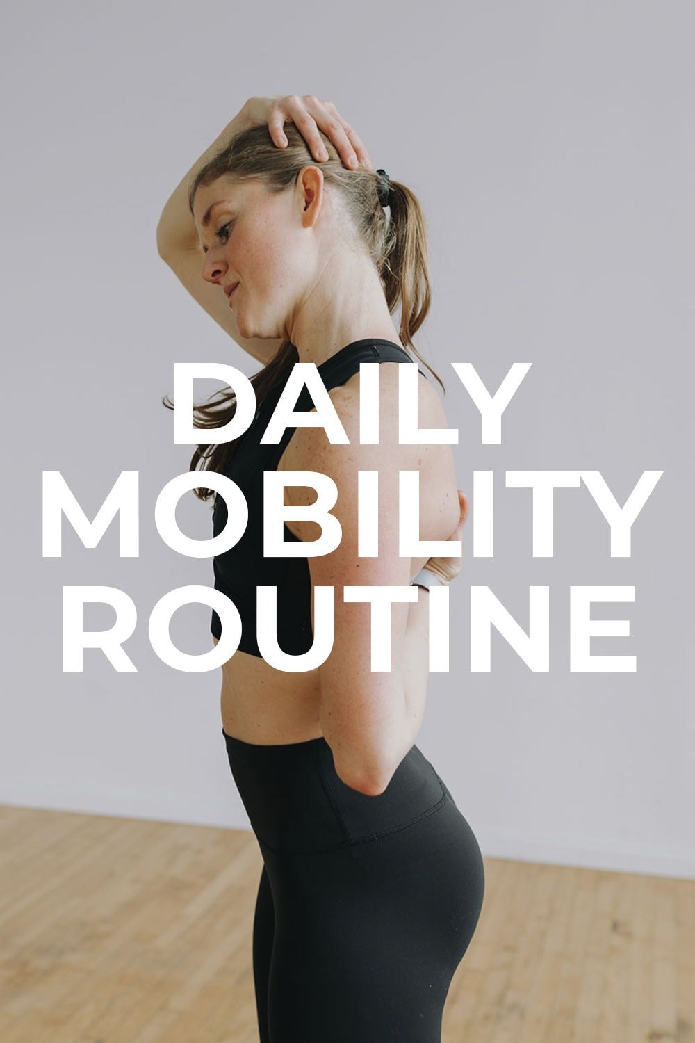 10 Minute Morning Stretch Routine Video Nourish Move Love