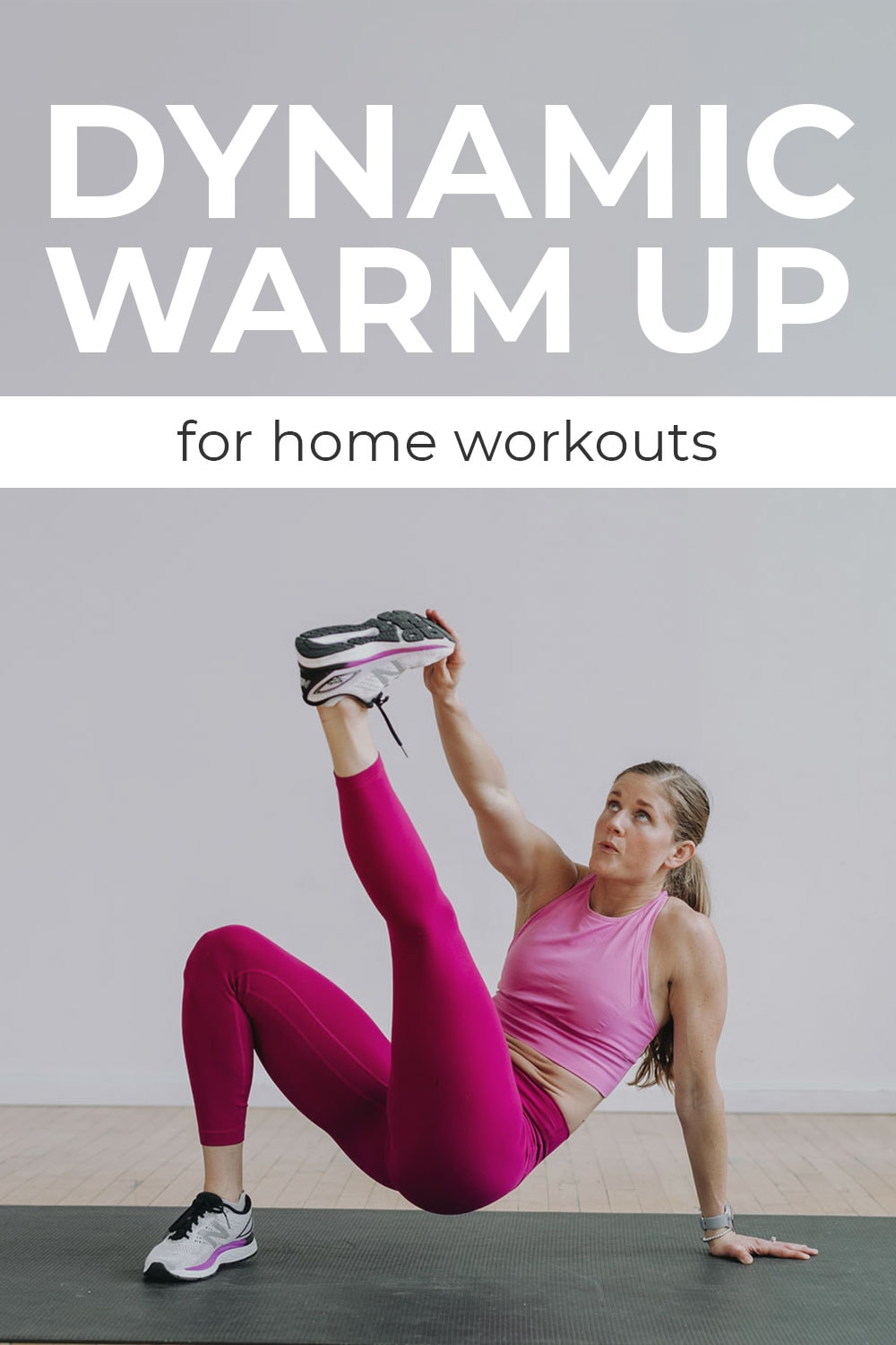 10-Minute Dynamic Warm Up (Video) | Nourish Move Love
