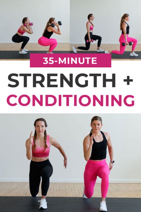 35-Min Strength + Conditioning Workout (Video) | Nourish Move Love