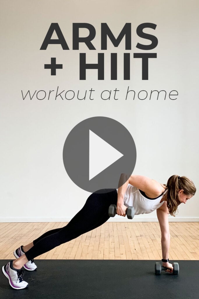 30-Minute Upper Body HIIT Workout (Video) | Nourish Move Love