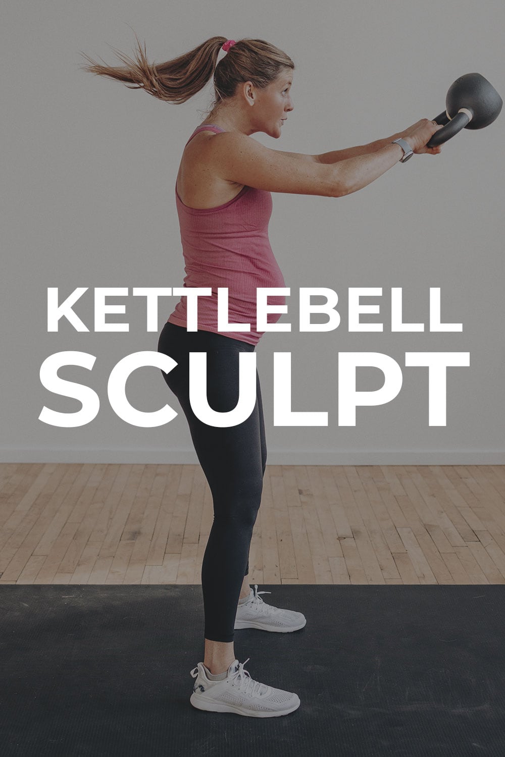 8 Best Kettlebell Exercises (30-Minute Video) | Nourish Move Love