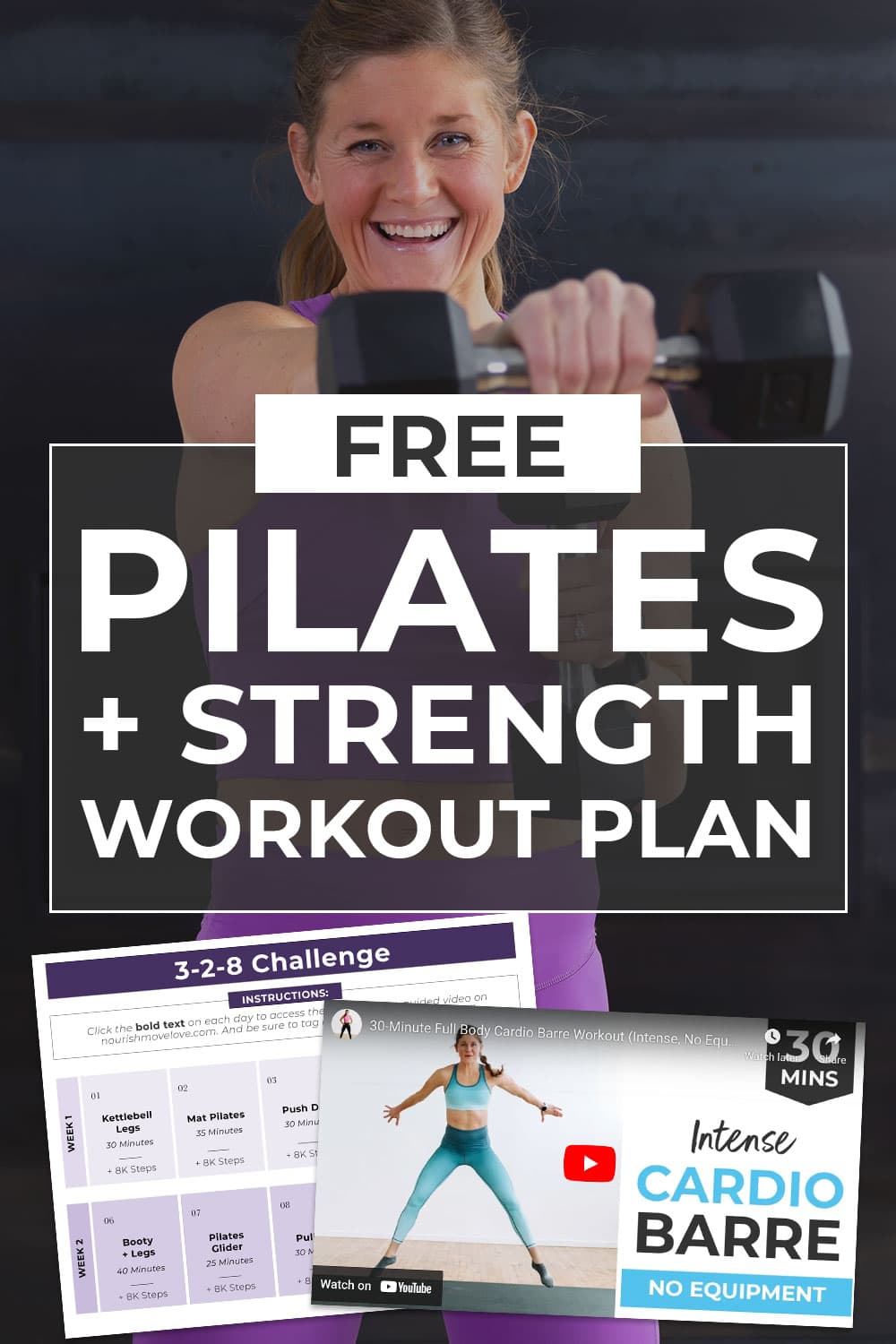 “3-2-8” Workout Plan (Pilates/Barre + Strength)