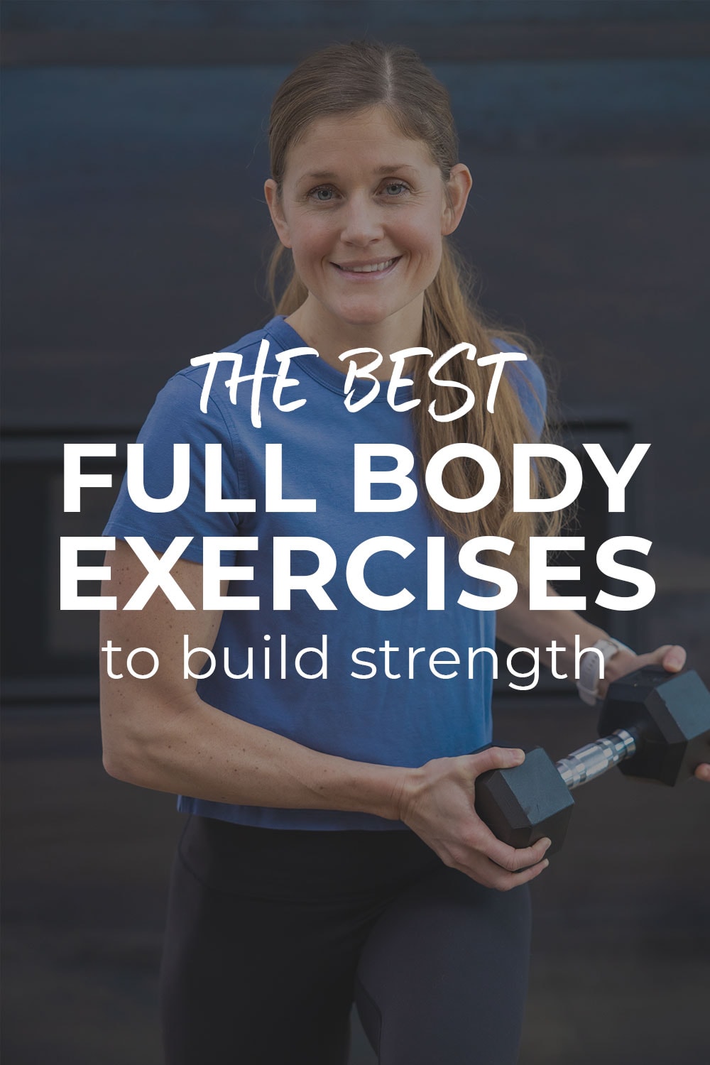 30 Minute Full Body Dumbbell Workout Video Nourish Move Love