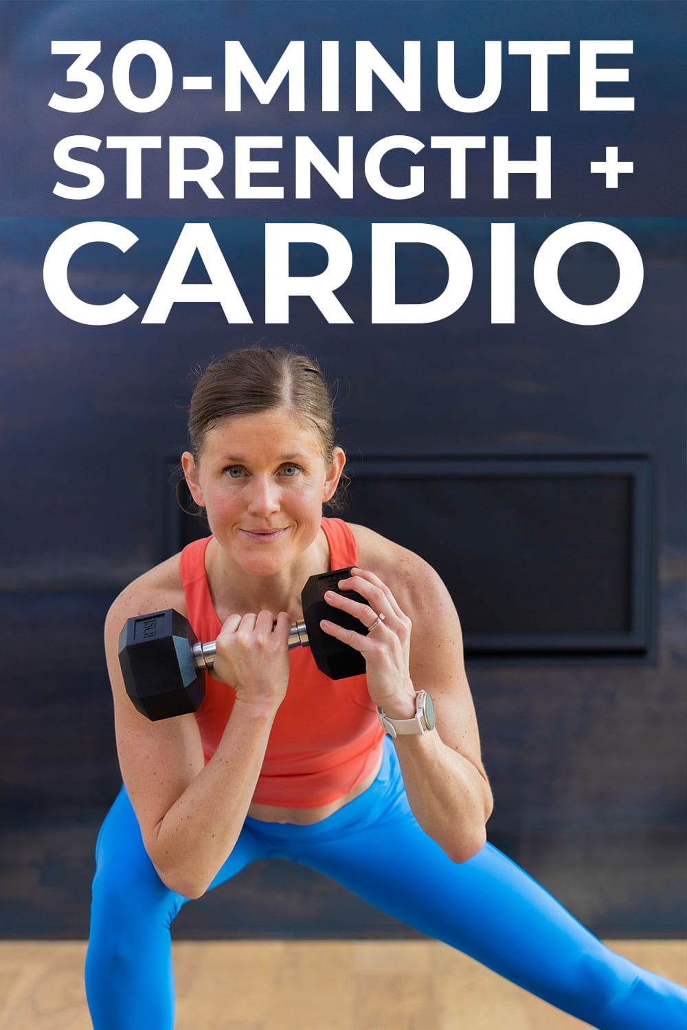 Cardio and Strength Training Workout (Video) | Nourish Move Love