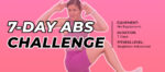 7-Day Ab Challenge (No Equipment | PDF) | Nourish Move Love