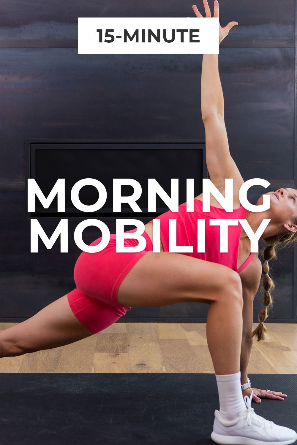 15-Minute Mobility Workout (Video) | Nourish Move Love