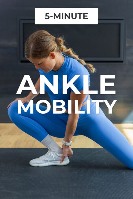 5 Best Ankle Mobility Exercises (Video) | Nourish Move Love