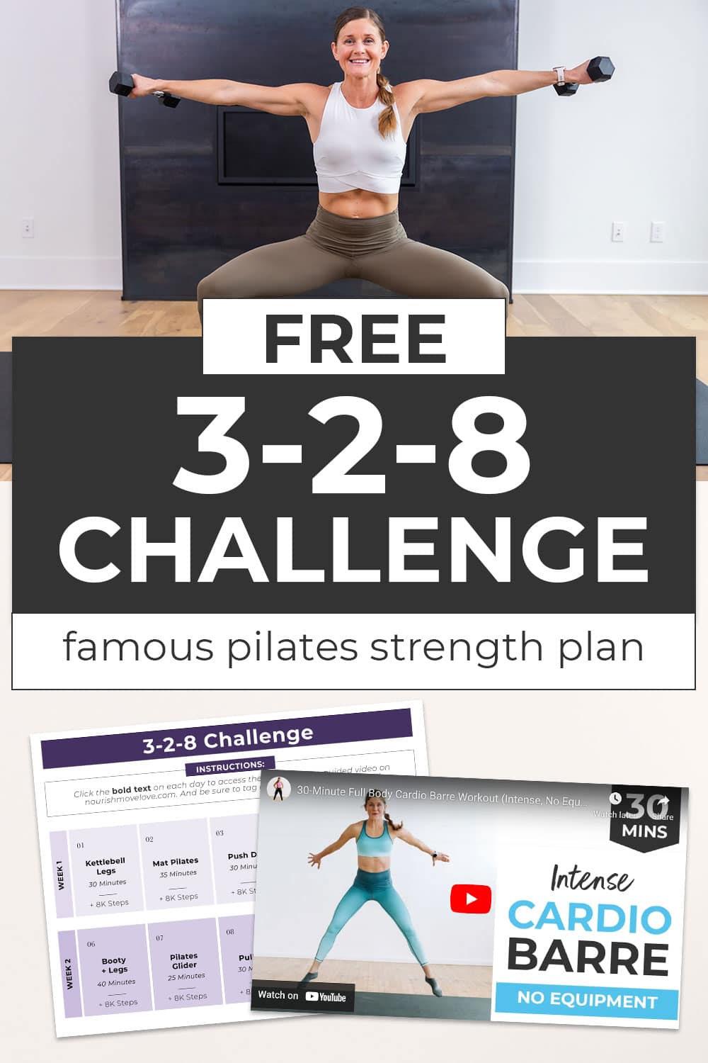 “3-2-8” Workout Plan (Pilates/Barre + Strength)