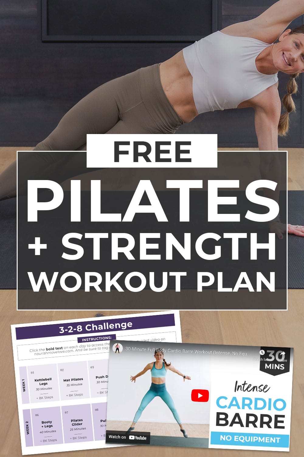 “3-2-8” Workout Plan (Pilates/Barre + Strength)