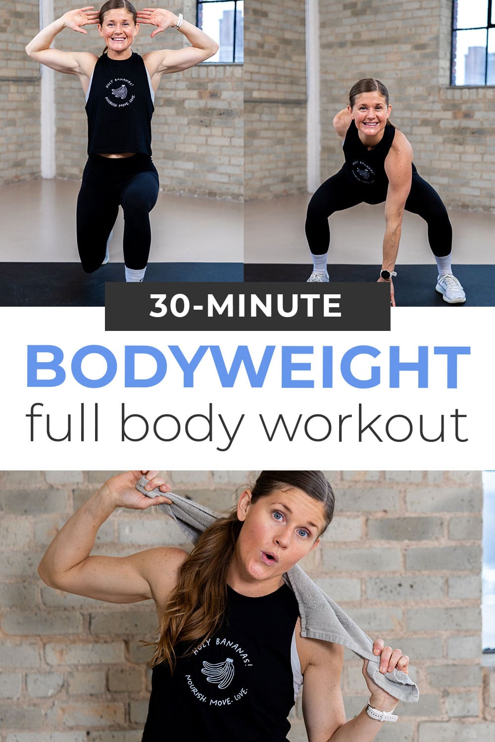 30-Minute Full Body Bodyweight Workout | Nourish Move Love