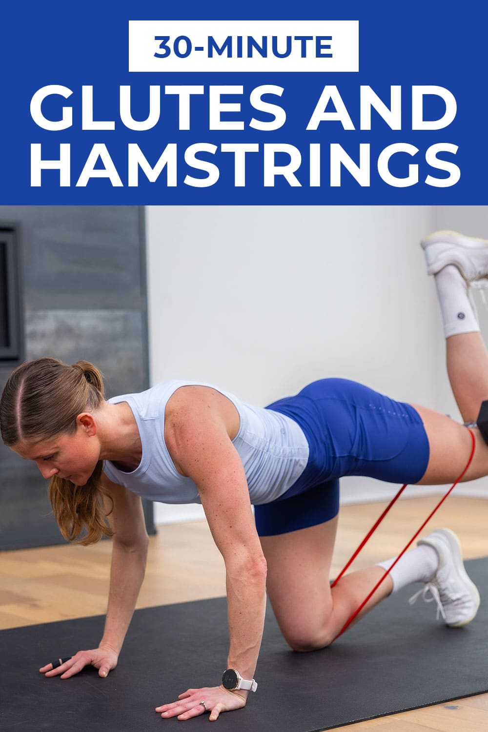 30-Min Glutes + Hamstrings Workout (Video) | Nourish Move Love